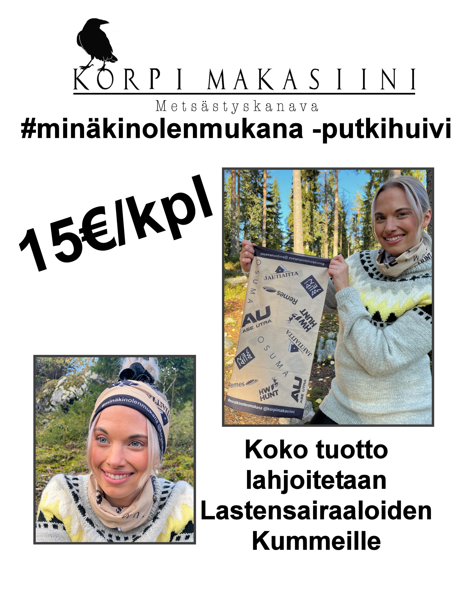 Korpi Makasiini #minäkinolenmukana -putkihuivi - Olkkonen.fi